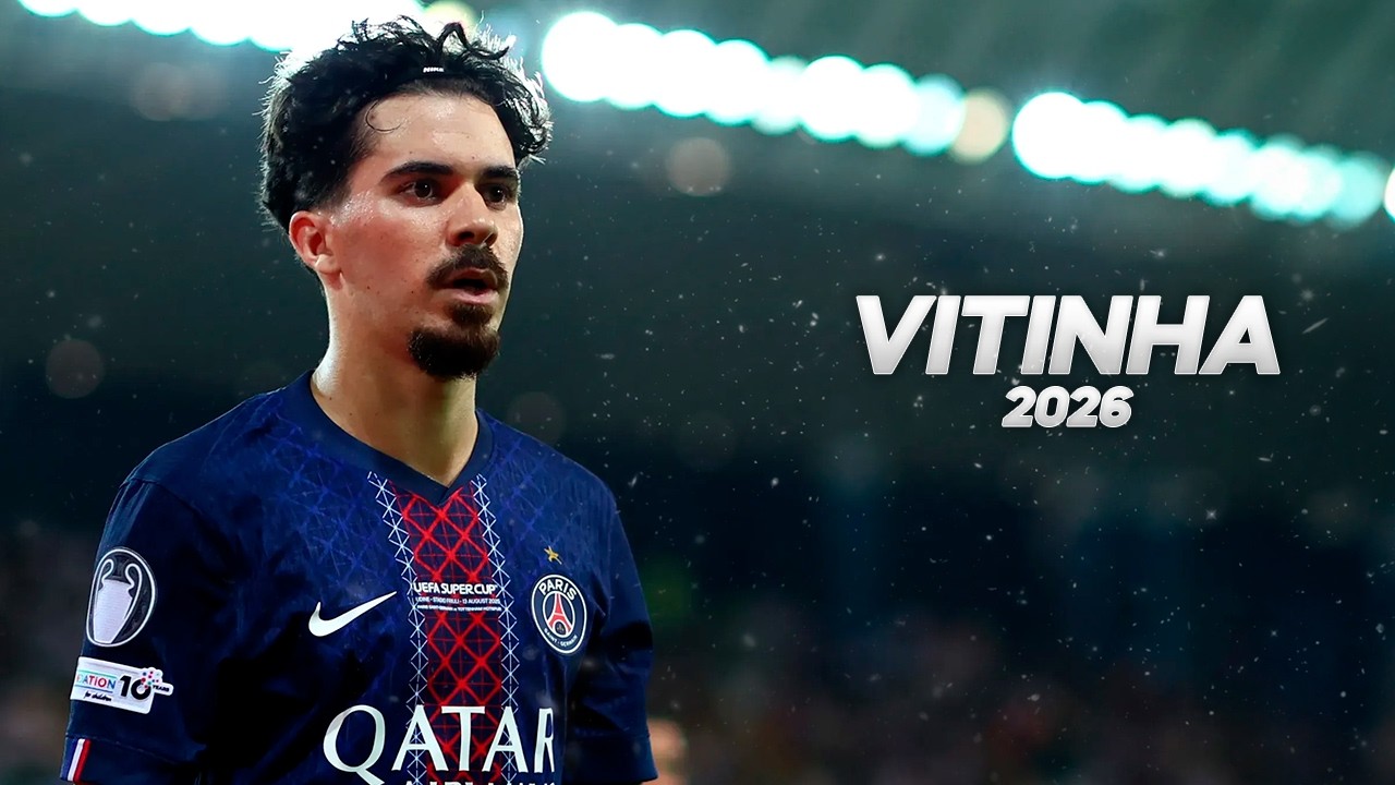 Vitinha - Full Season Show - 2026ᴴᴰ - YouTube