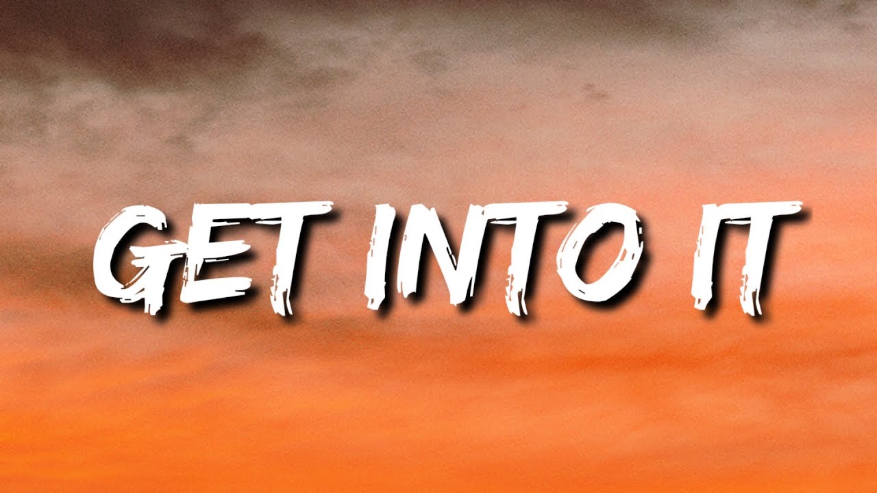 Doja Cat - Get Into It (Yuh) (Lyrics) - YouTube