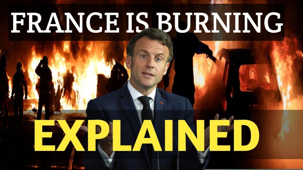 WHY FRANCE IS BURNING? FRANCE PRESIDENT BLAMES VIDEO GAMES FOR RIOTS ...