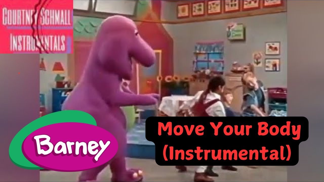 Barney: Move Your Body (Twice Is Nice Instrumental) - YouTube