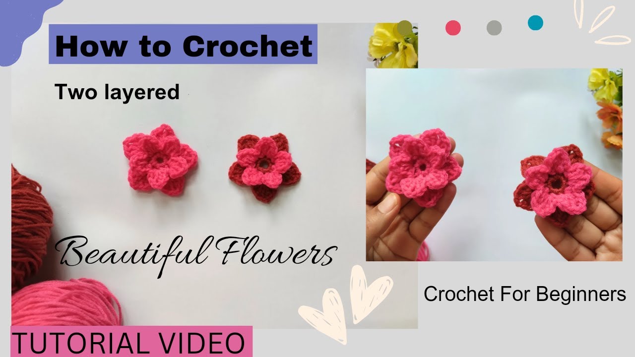 How to crochet Flowers (two-layered flower) ️💖🌷| Crochet pattern ...