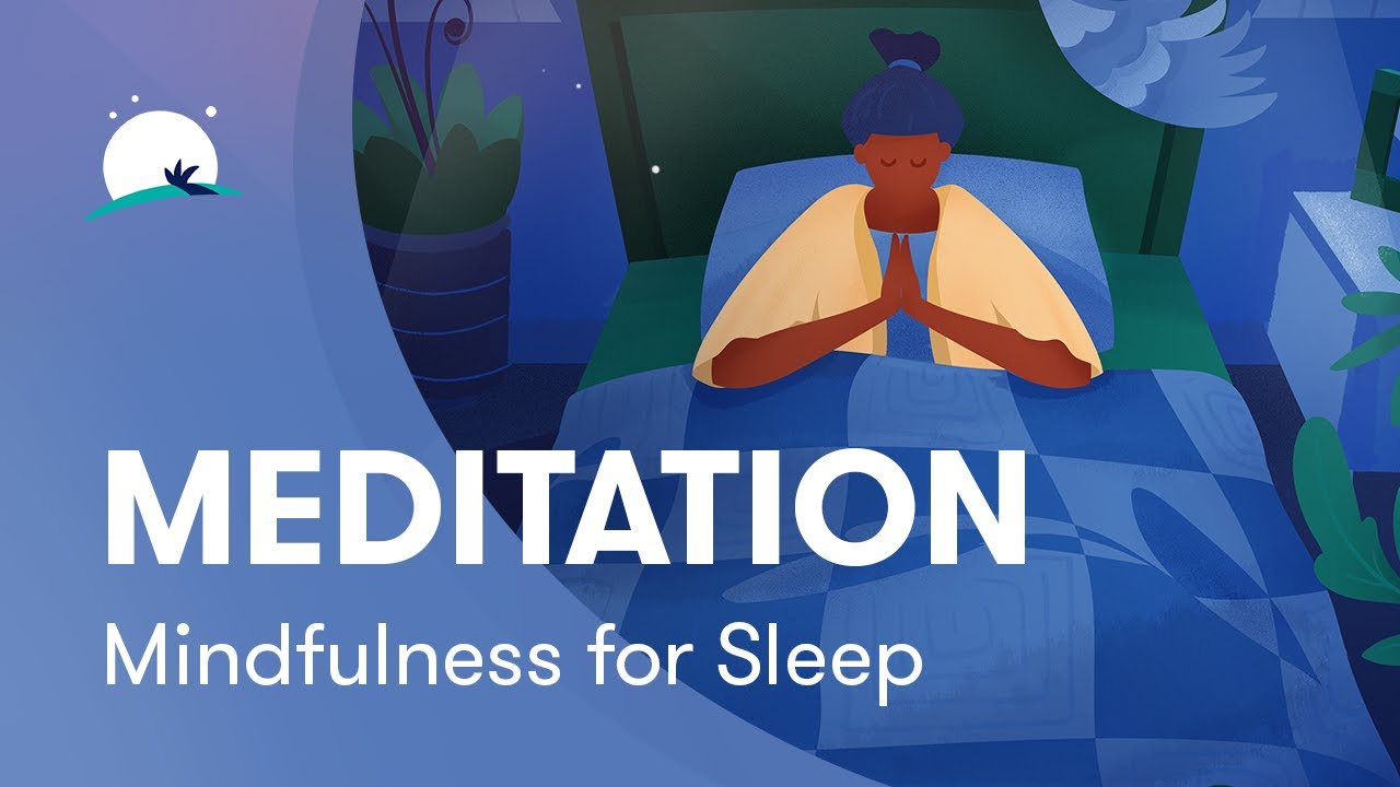 Guided Meditation | Mindfulness for Sleep | Deep Sleep | BetterSleep ...