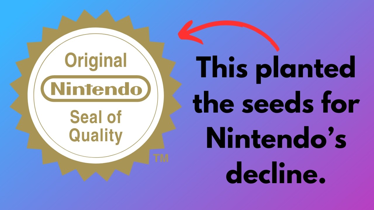 Nintendo’s Seal of Quality: How Nintendo Enhanced Quality & FORCED ...