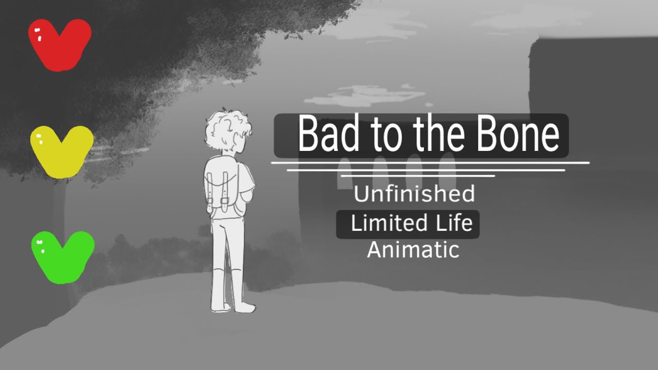 Bad to the Bone II Unfinished Limited Life Animatic - YouTube
