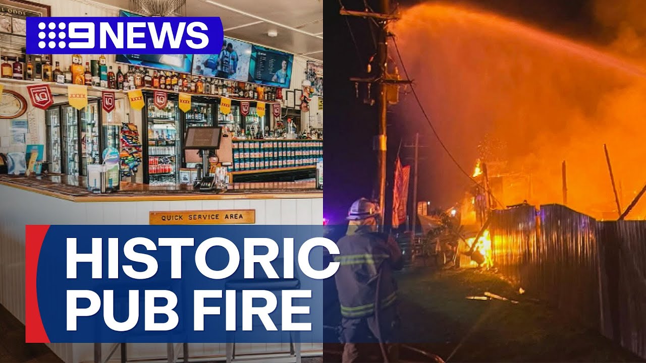 Historic outback Queensland pub goes up in flames | 9 News Australia ...