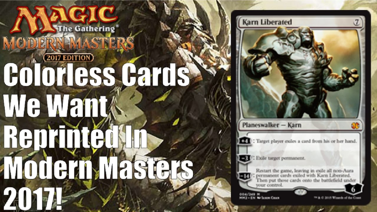 MTG Modern Masters 2017: Colorless Spells We Want Reprinted! - YouTube