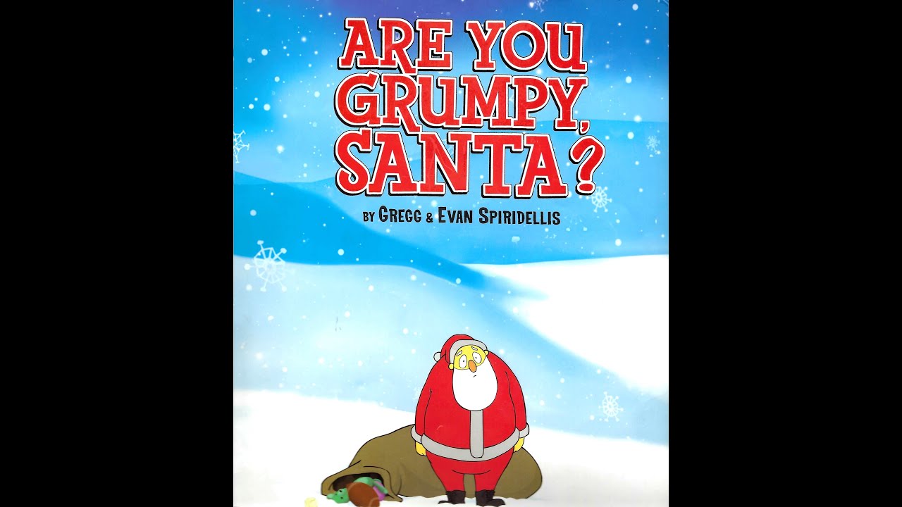 Are you grumpy Santa? - YouTube