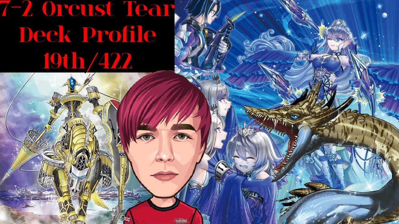 Yu-Gi-Oh UK Open 19th Place Orcust Tear Deck Profile (7-2) - YouTube