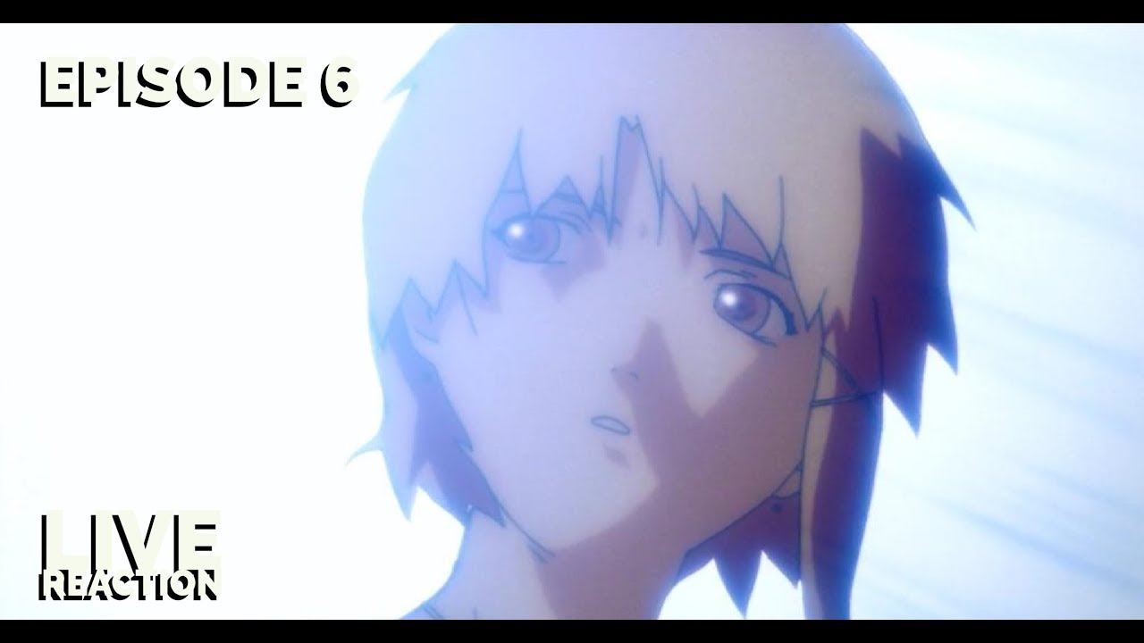 Serial Experiments Lain Episode 6 Reaction シリアルエクスペリメンツレイン - YouTube