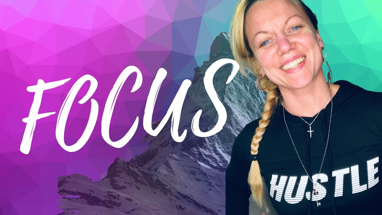 FOCUS - ON THE DIRECTION YOU WANT TO GO! - YouTube