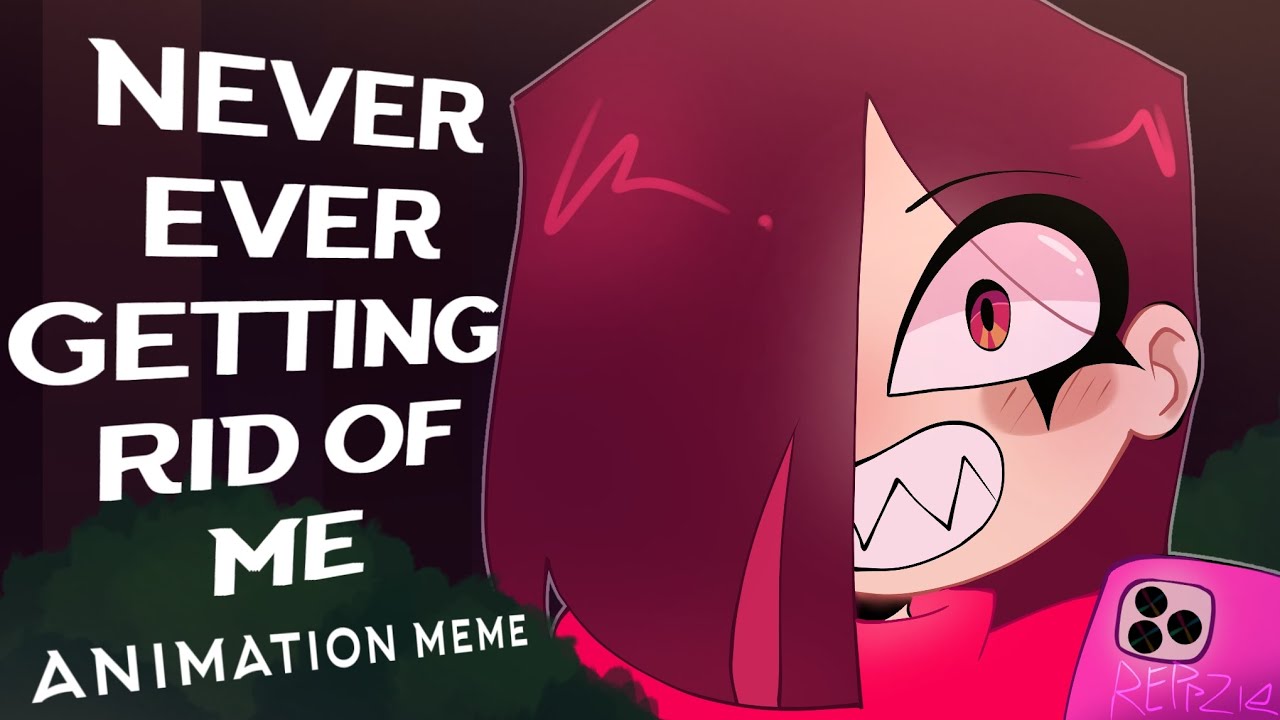 NEVER EVER GETTING RID OF ME // Animation meme // FlipaClip // Reppzie ...