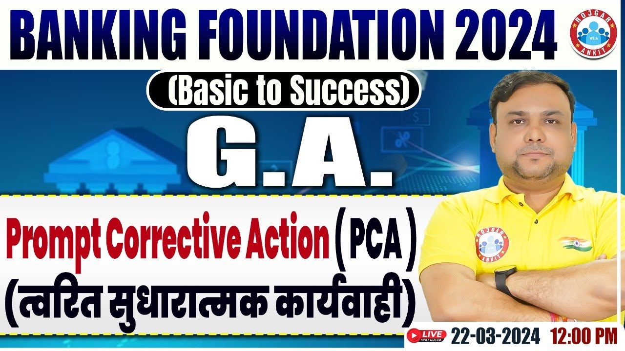 Bank Exams Foundation 2024 | Prompt Corrective Action (PCA) GA Class ...