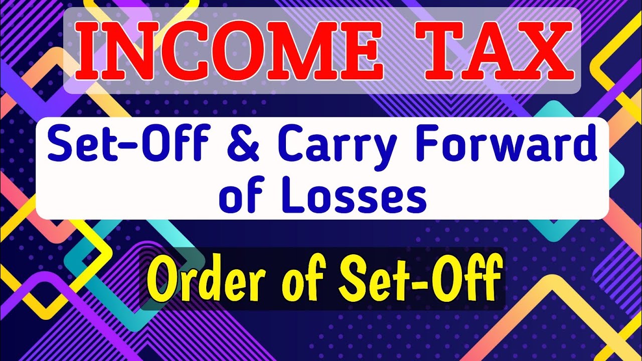 #2 Set-Off & Carry Forward of Losses || Order of Set Off - YouTube