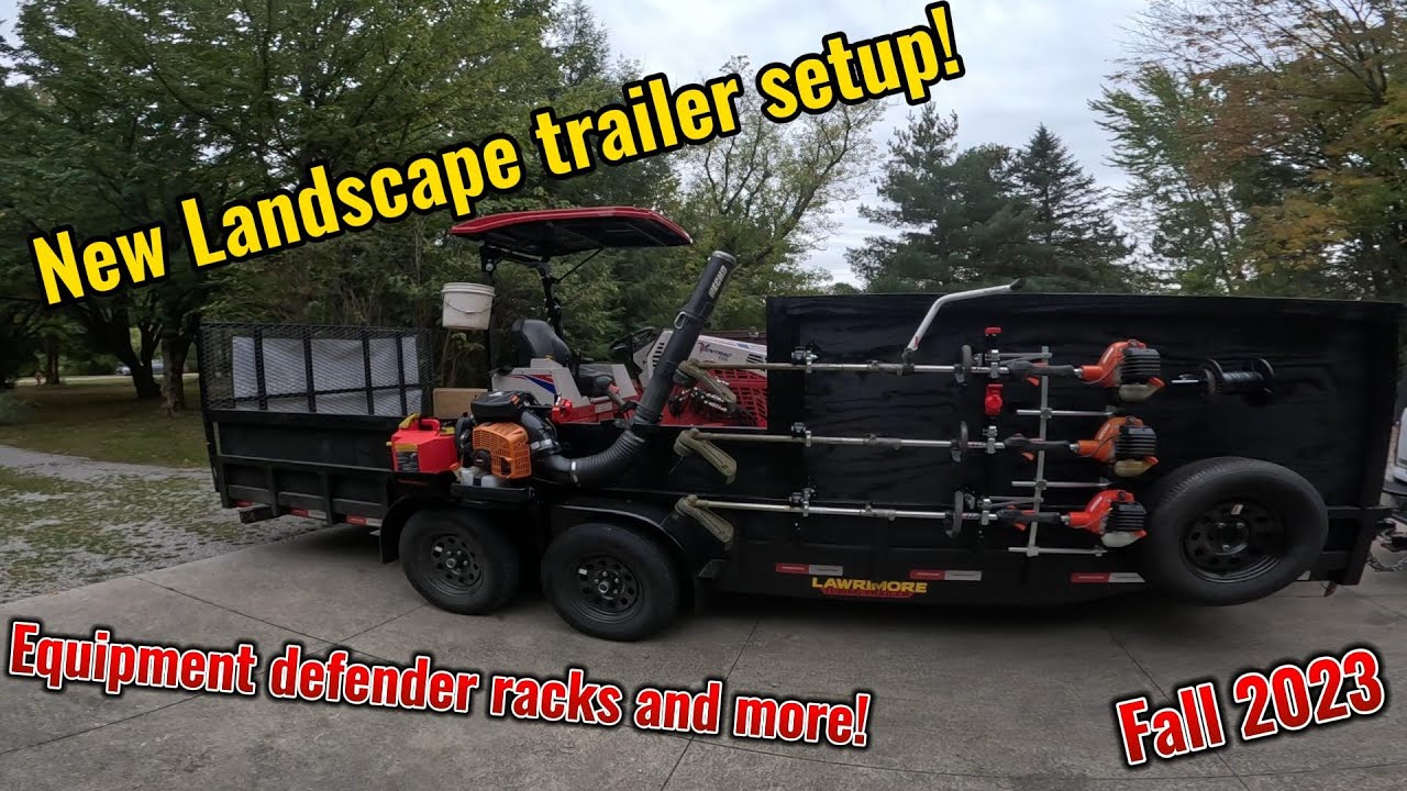 New Landscape Trailer Setup Fall 2023! - YouTube
