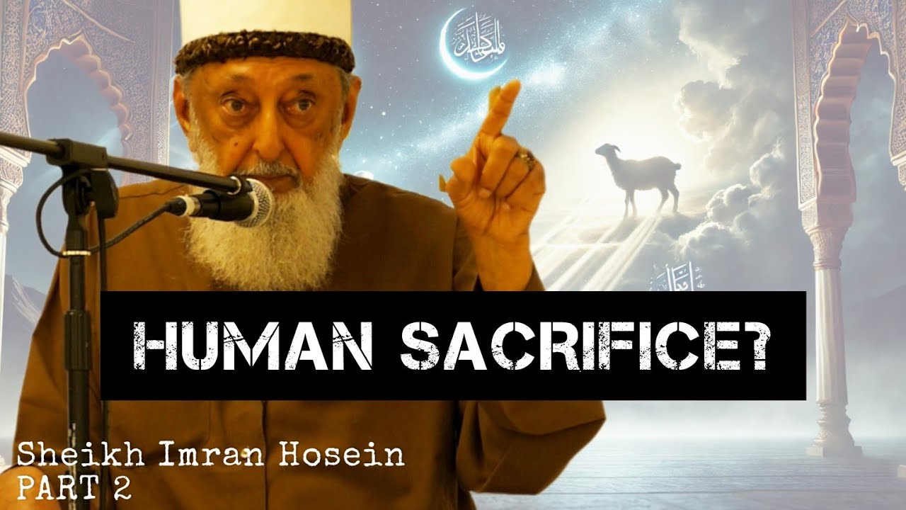 Sheikh Imran Hosein Explains Sacrifice Of Prophet Ibrahim (AS ...