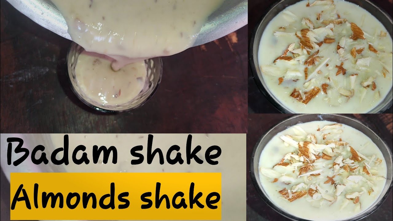 How to make Badam shake|How to make Almond milk shake|Badam milk shake ...