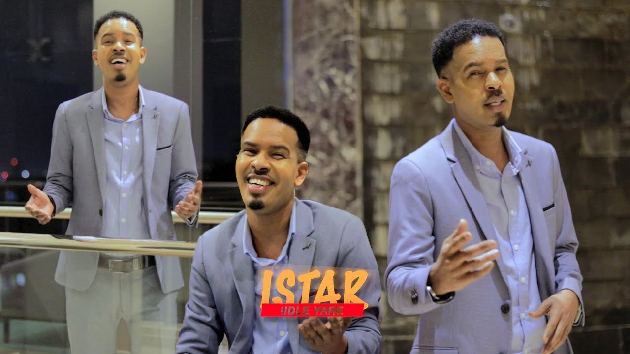 IIDLE YARE | ISTAR | XUSUUSTII AUN CUMAR NUR CABDULLE OFFICIAL MUSIC ...