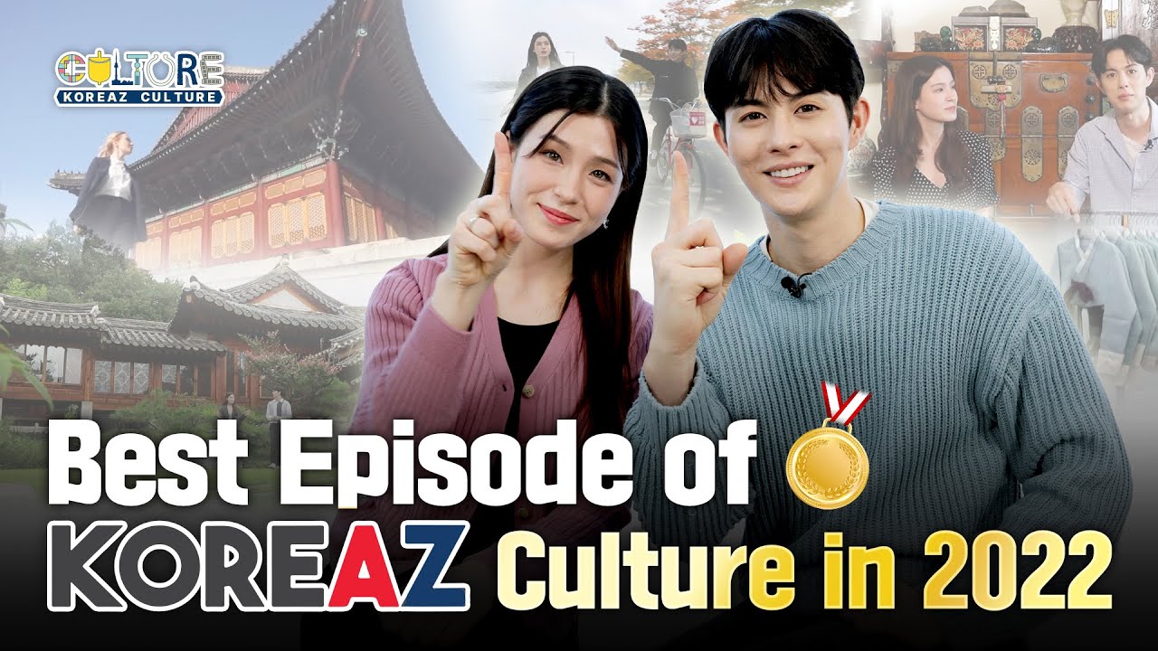 Best Episode of KOREAZ Culture in 2022 | KOREAZ Culture Ep. 14 - YouTube