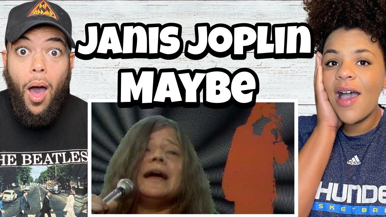 HAPPY BIRTHDAY!!..Janis Joplin - Maybe | FIRST TIME HEARING REACTION ...