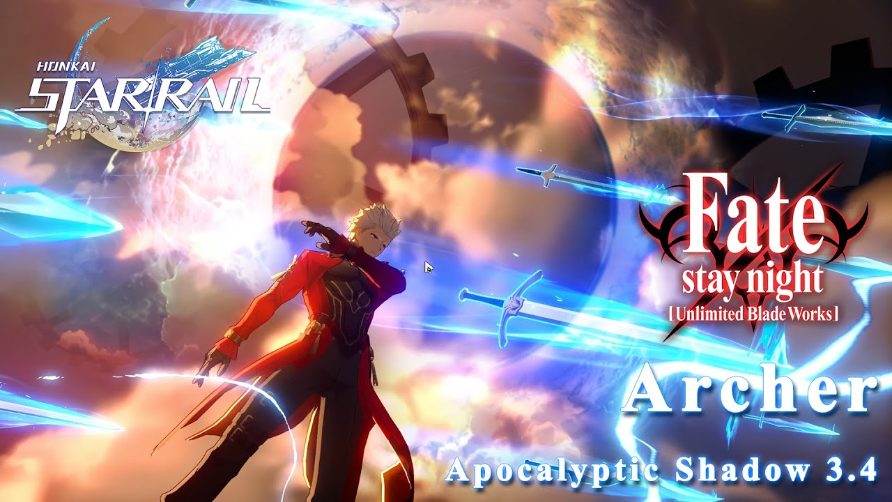 [ HSR x Fate UBW ] Emiya Archer - Apocalyptic Shadow IV [ Please Give ...