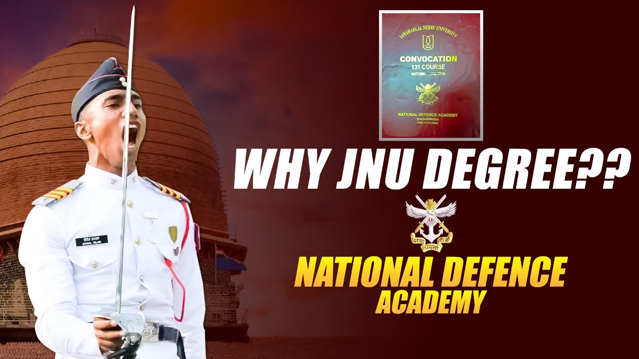 Why are NDA Cadets Given The Degree of JNU? | Graduation Degree in NDA ...