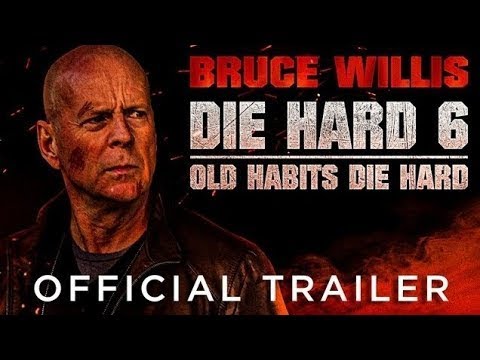 Die Hard 6 (2025) - First Teaser Trailer | Bruce Willis - YouTube