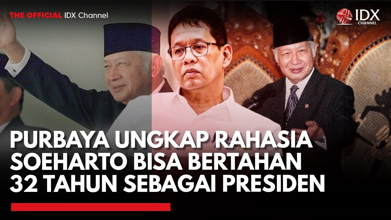 Purbaya Buka-Bukaan Kenapa Soeharto Bisa Bertahan jadi Presiden Selama ...