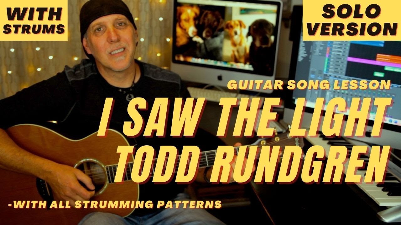 Todd Rundgren I Saw The Light Guitar Song Lesson with strumming ...