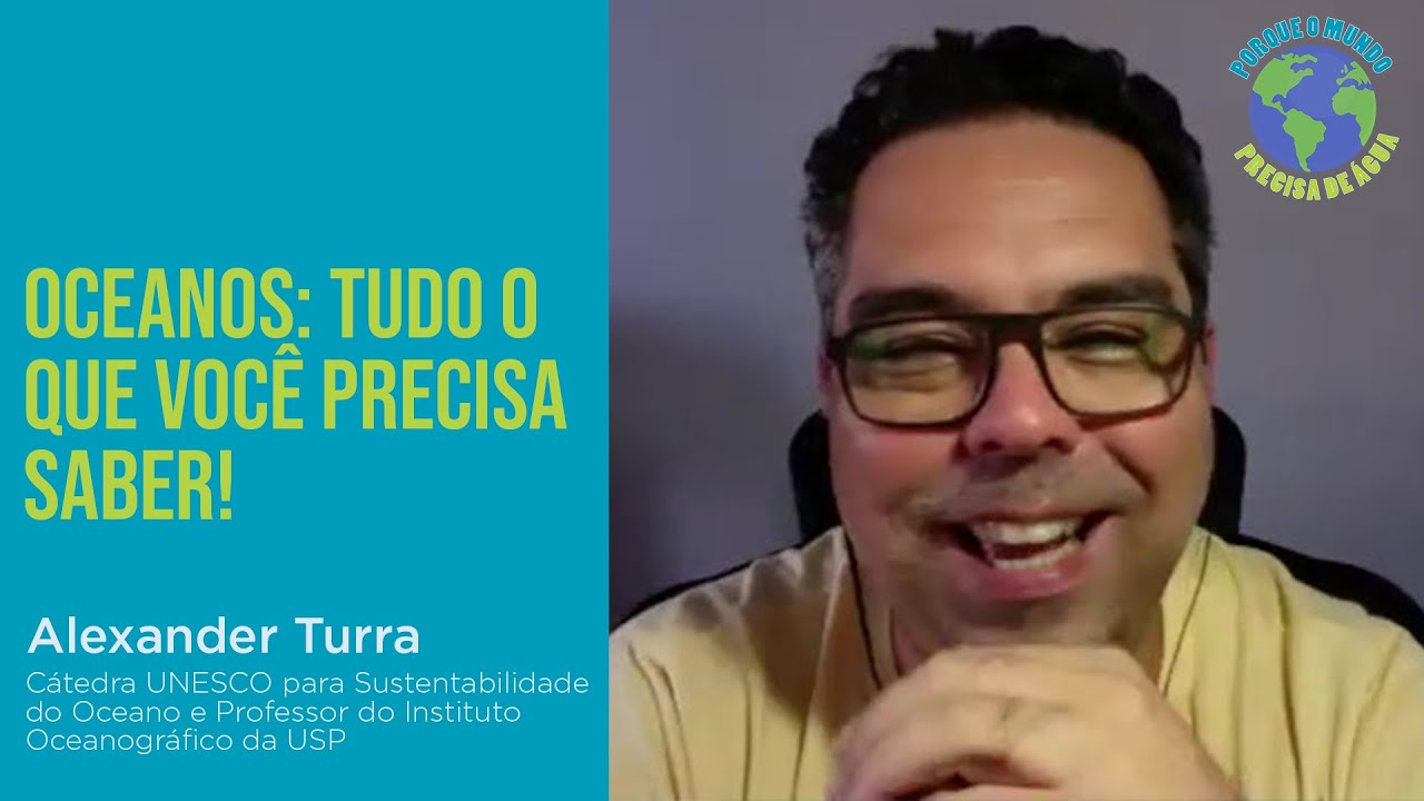 38. Oceanos: tudo o que você precisa saber com Alexander Turra - YouTube