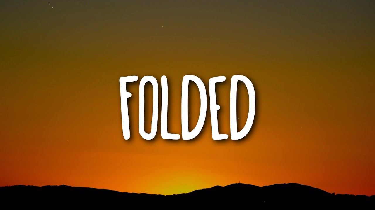 Kehlani - Folded (Lyrics) - YouTube