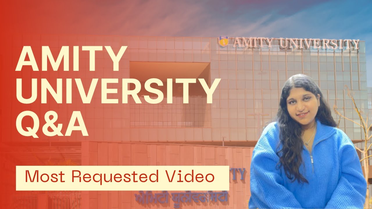 Amity University Mohali Q&A|Before Taking Admission Must Watch ...
