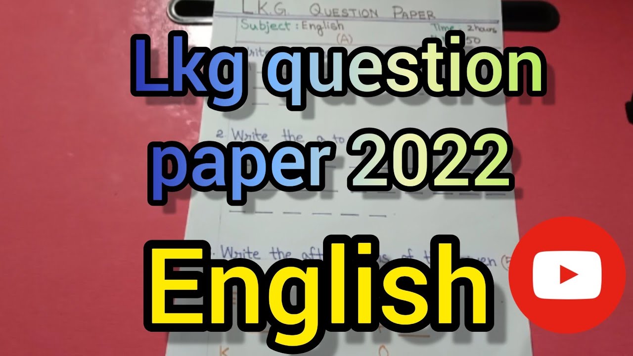Lkg English Worksheet || Lkg English Question Paper || Lkg Question ...