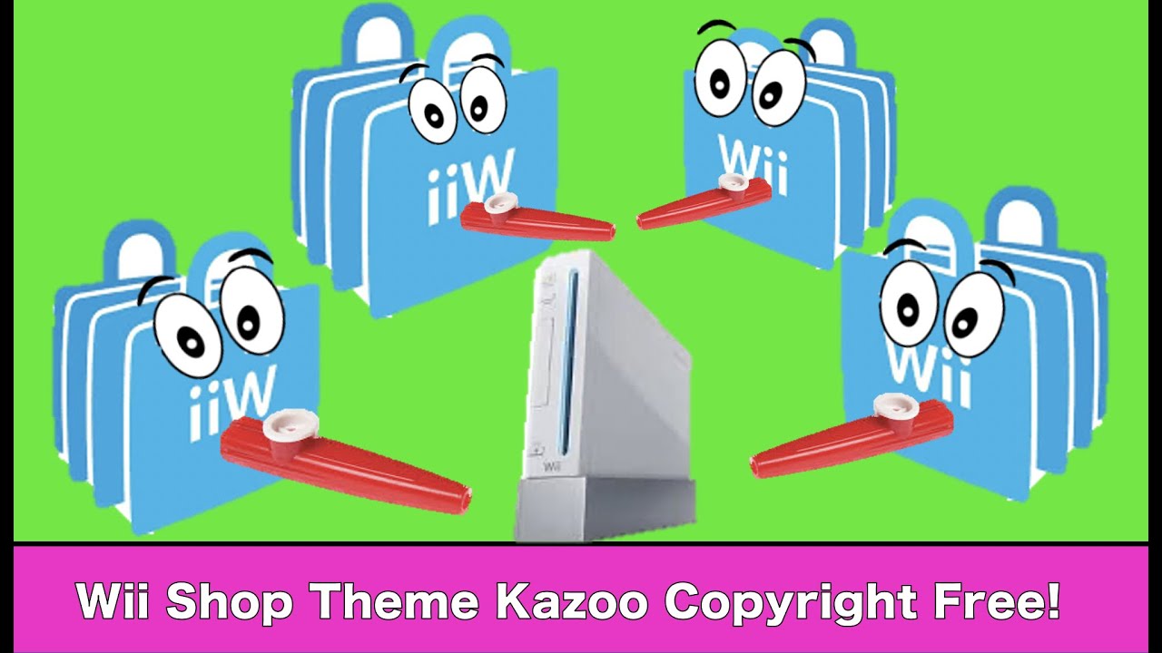 Wii Shop Channel Theme Kazoo - YouTube