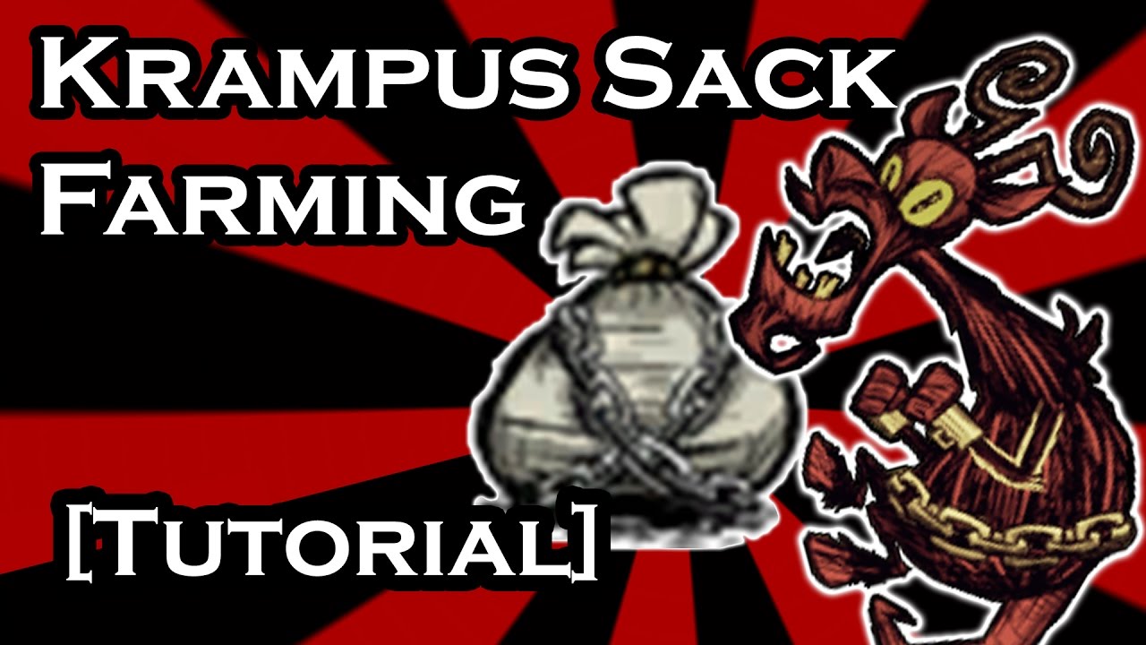 DON'T STARVE GUIDE - ULTIMATE KRAMPUS SACK FARMING (TUTORIAL) - YouTube