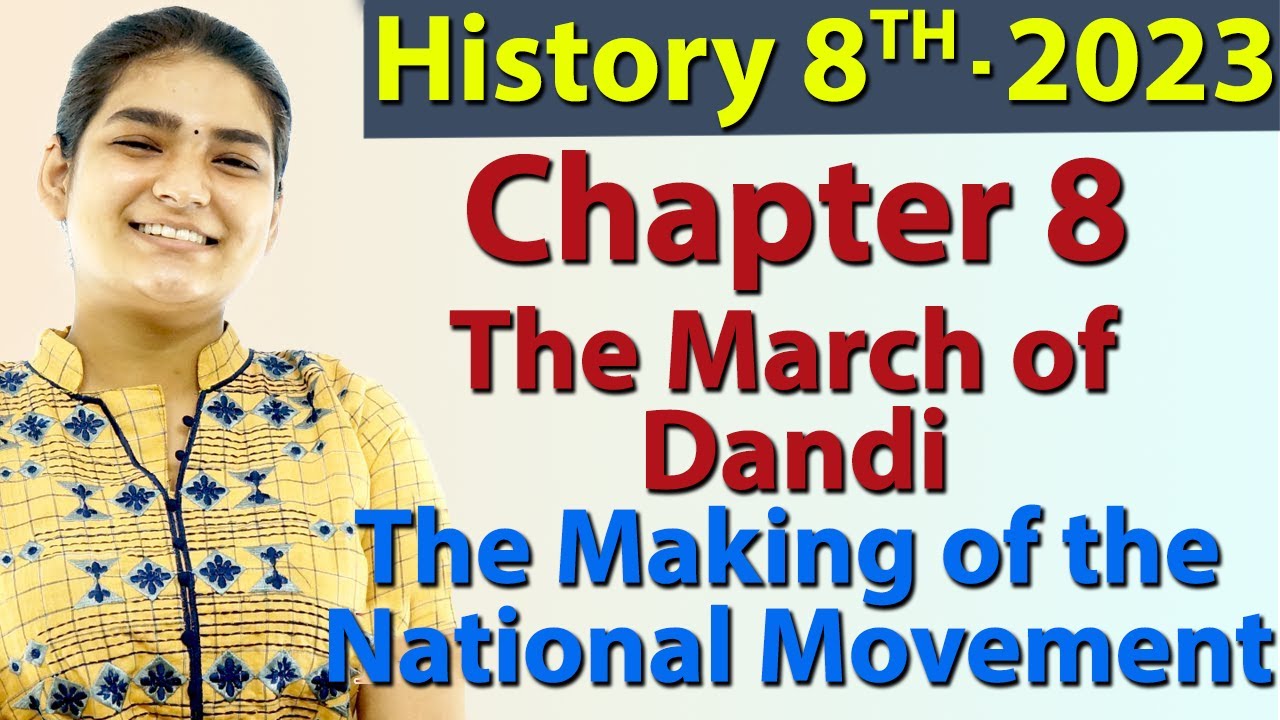 The March of Dandi - Chapter 8 - The Making of the National Movement ...