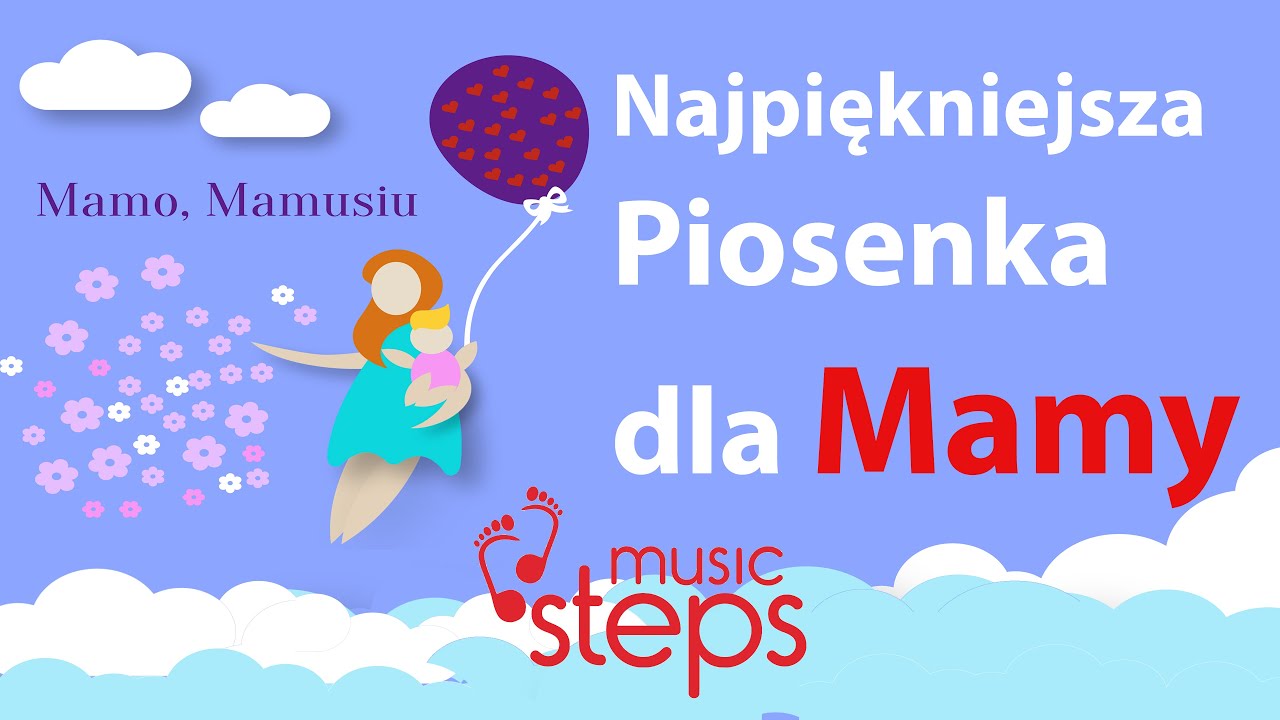 Mamo Mamusiu | Piosenka na Dzień Mamy | Music Steps London - YouTube