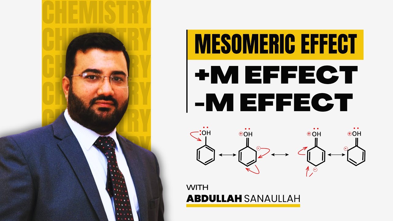 Mesomeric Effect | Organic Chemistry | How to identify +M & -M groups ...