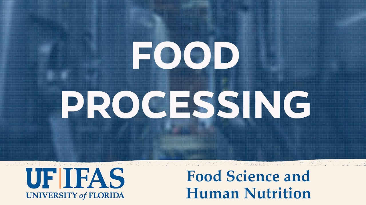 UF FSHN Food Processing Lab - YouTube