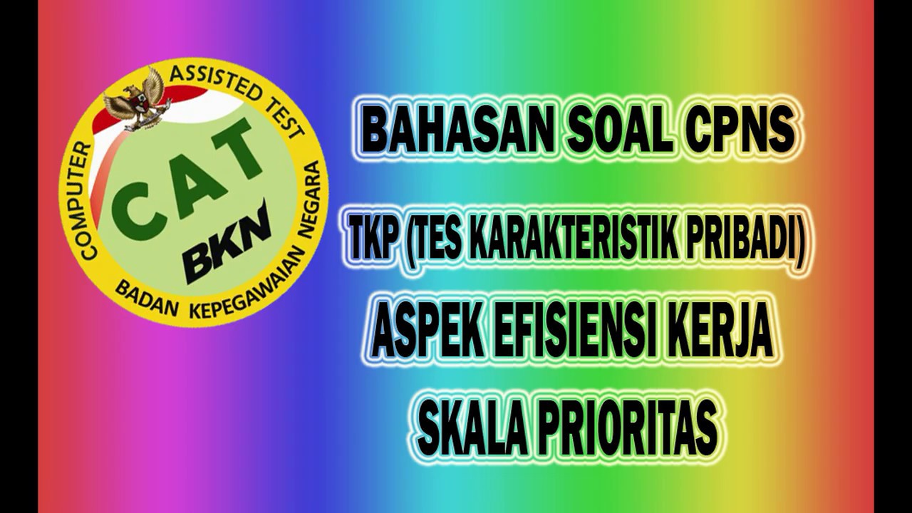 MENDAPATKAN NILAI TINGGI DI TES CAT CPNS & PPPK P3K TKP 16 ASPEK ...