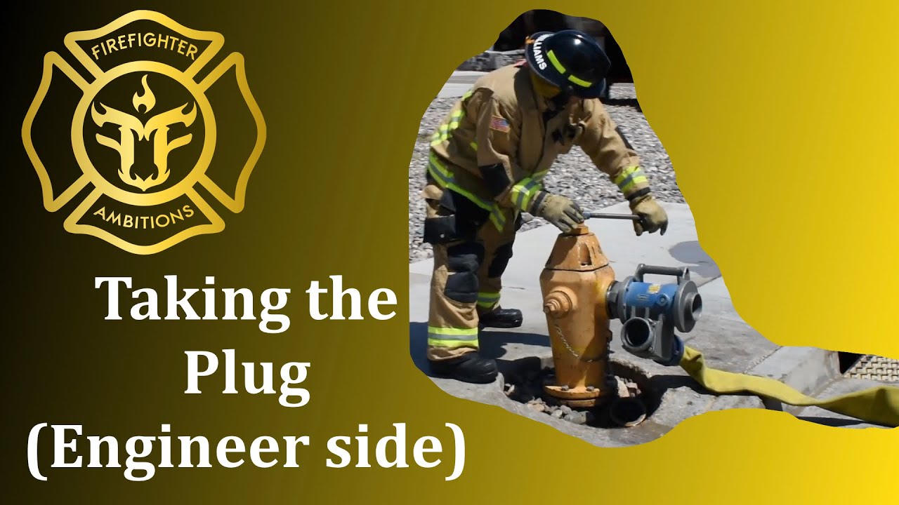 Firefighter Training: How to Take the Engineers Side PLUG (Fire Hydrant ...