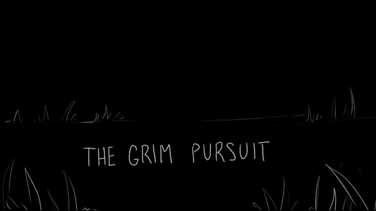 The Grim Pursuit (Animation final) - YouTube