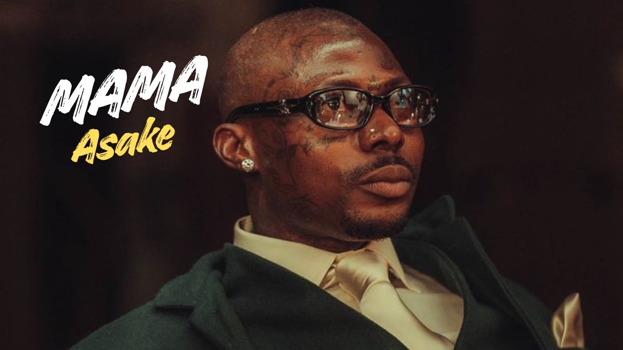Asake - Mama (Official lyrics) - YouTube