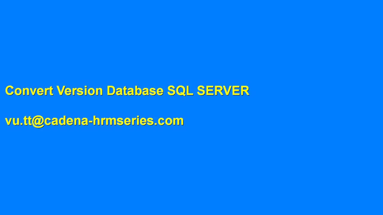 Convert Version Database SQL Server - YouTube
