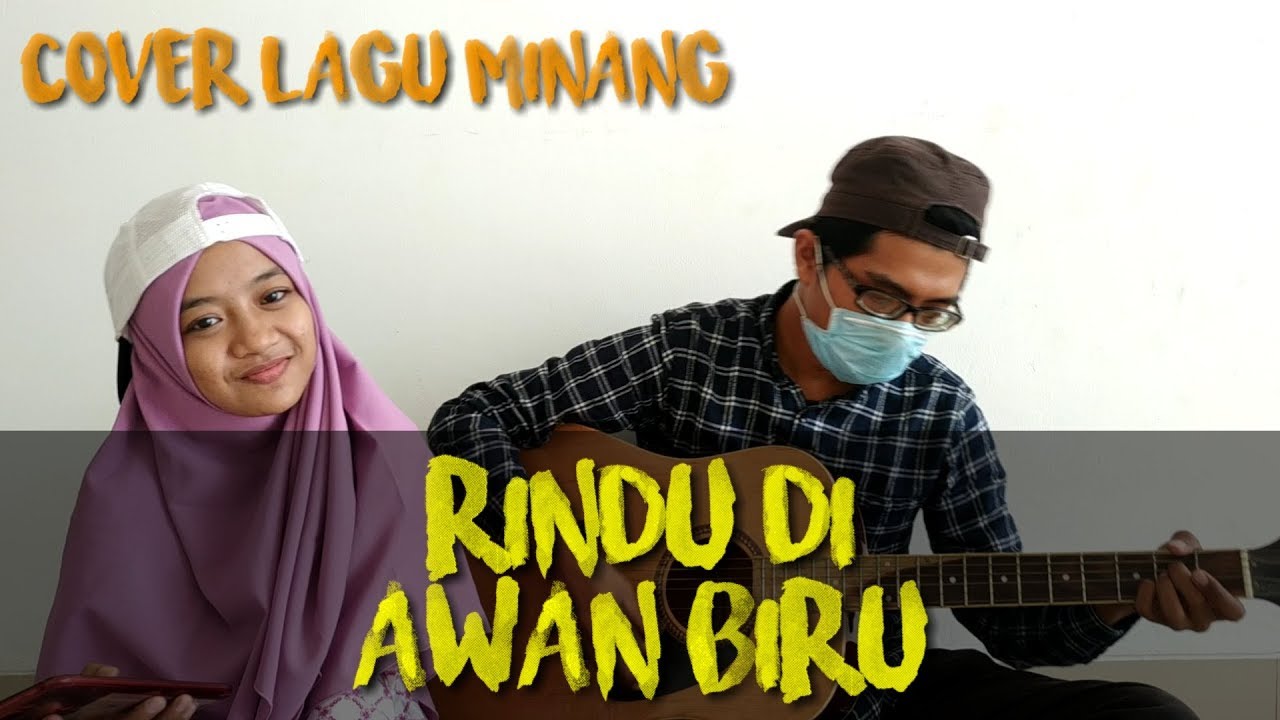 Rindu di Awan Biru (Boy Sandi) | Cover Lagu Minang #6 - YouTube
