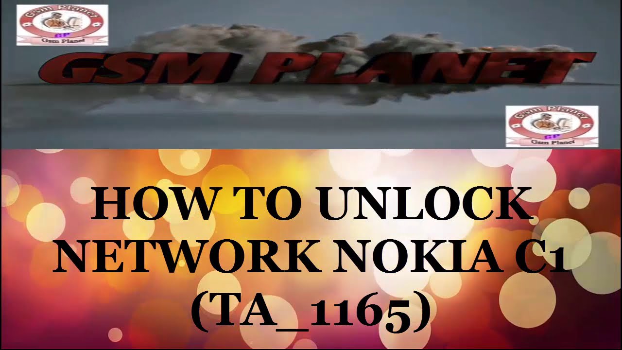 HOW TO UNLOCK NETWORK NOKIA C1 TA 1165 - YouTube