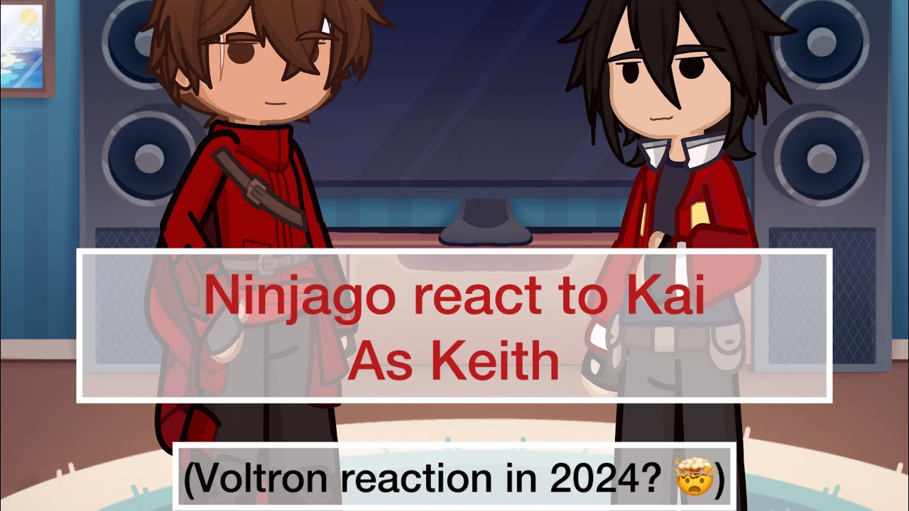 Ninjago react to Kai as Keith||gacha reaction|| DISCONTINUED 😭 ||Voltron reaction in 2024?? 🤯 ...