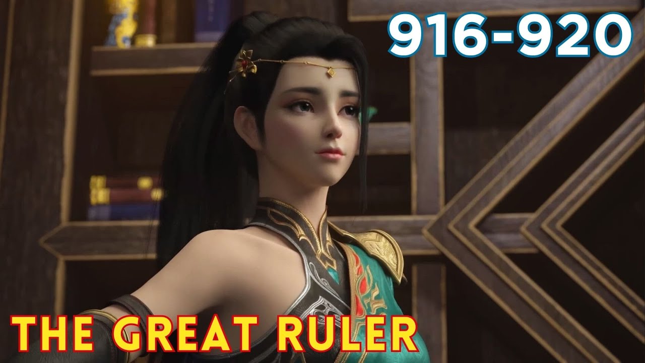 The Great Ruler 916-920 | TGR Da Zhu Zai 大主宰 versi Novel # ...