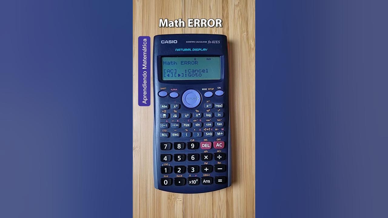 DIFERENCIA entre MATH ERROR y SYNTAX ERROR en la CALCULADORA CIENTÍFICA ...