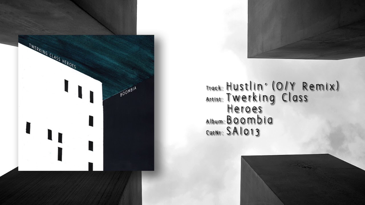 Twerking Class Heroes - Hustlin´ (O/Y Remix) - YouTube