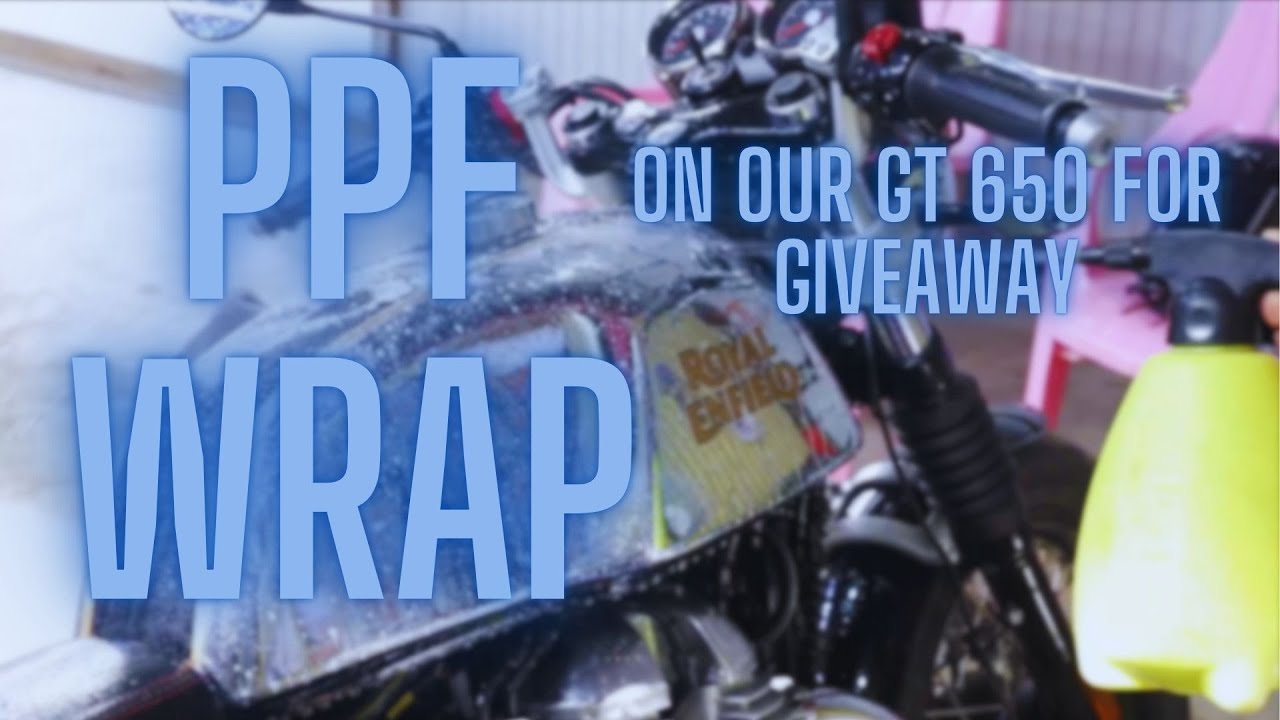 PPF wrap on our GT 650 - YouTube